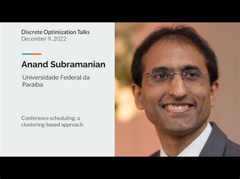 Anand Subramanian On Linkedin Anand Subramanian Conference Scheduling A Clustering Based