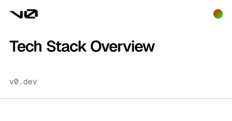 Tech Stack Overview V0 By Vercel