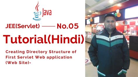 Servlets Tutorial 05 Jee Project Directory Structure For Beginners In Hindi Youtube