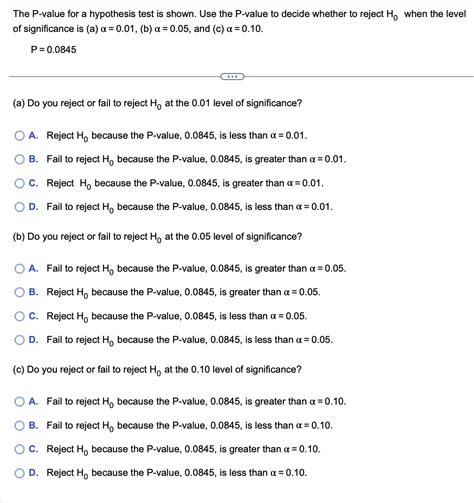 Solved The P Value For A Hypothesis Test Is Shown Use The Chegg