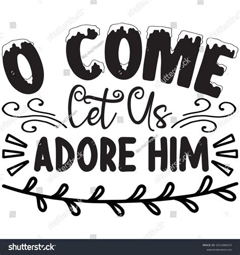 O Come Let Us Adore Him Stock Vector Royalty Free 2211060315