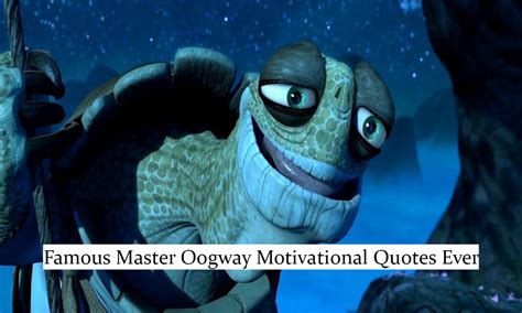 Oogway Kung Fu Panda Quotes