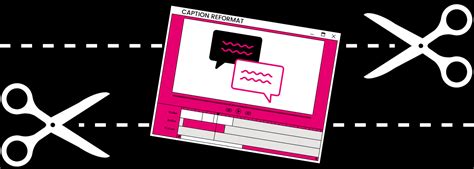Why Reformatting Is The Best Way To Edit Existing Captions