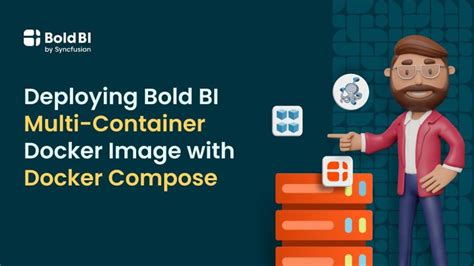 Deploying Bold Bi Multi Container Docker Images With Docker Compose Syncfusion