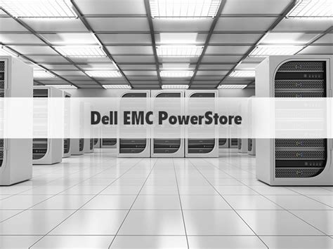 Blog Dell Emc Powerstore Exhibits Strong Market Acceptance And Growth Mainline