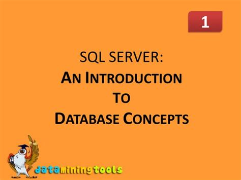 Ms Sql Server Introduction To Database Concepts Ppt