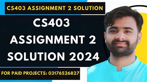 CS403 Assignment 2 100 Correct Solution 2024 BY VUBWN CS403