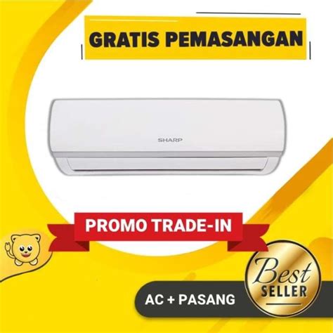 Jual Ac Sharp Ah A5zcy Pasang 5 Zcy Ac Standard 1 2 Pk Di Seller Broman Cengkareng Barat