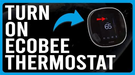 How To Turn On Ecobee Thermostat A Step By Step Guide Thermostatneed