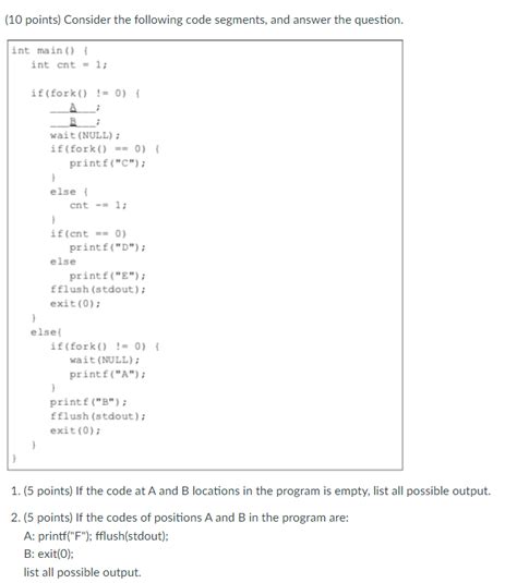 Solved 10 Points Consider The Following Code Segments And