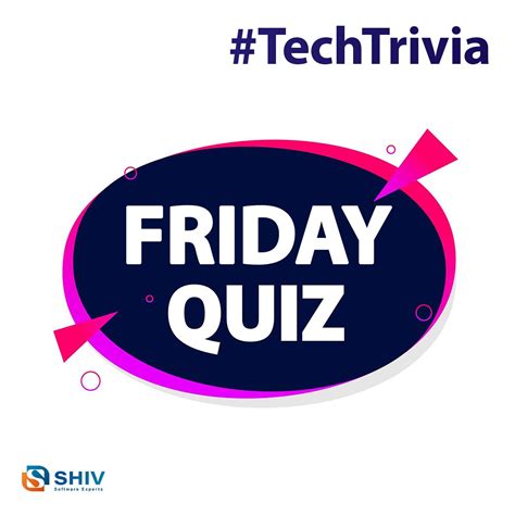 Test Your Tech Skills With Tech Quiz Shiv Software Experts Posted On