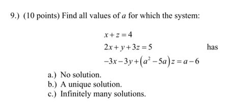 Solved 9 10 Points Find All Values Of A For Which The Chegg Com