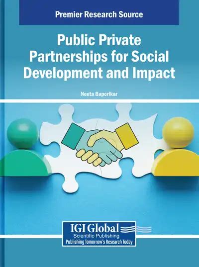 Public Private Partnership Model As Accelerator For Social Infrastructure Initiatives