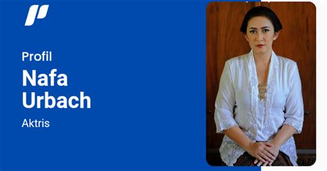 Nafa Urbach Artis Yang Diduga Gunakan Obat Keras Simak Profil Dan