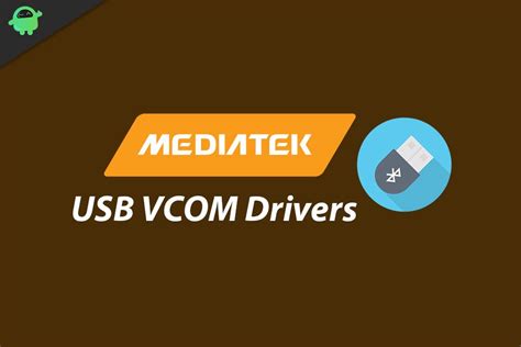 Download Install MediaTek MT65xx MT67xx MT68xx USB VCOM Drivers