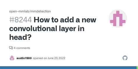 how to add a new convolutional layer in head · issue 8244 · open