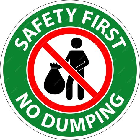 Premium Vector Safety First No Dumping Sign