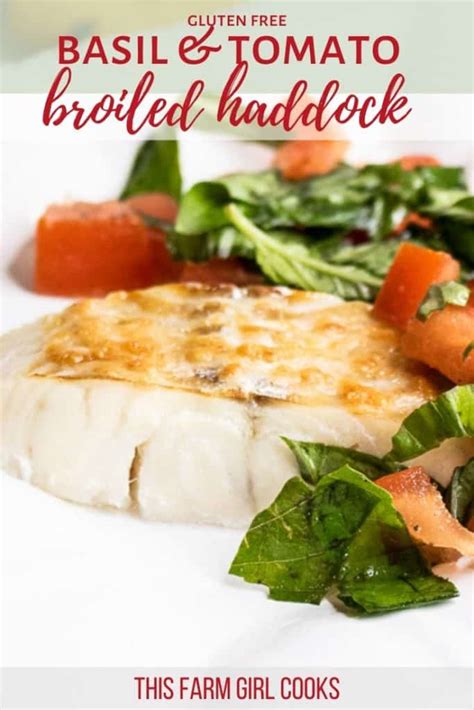 Broiled Haddock With Parmesan Fresh Tomatoes And Basil