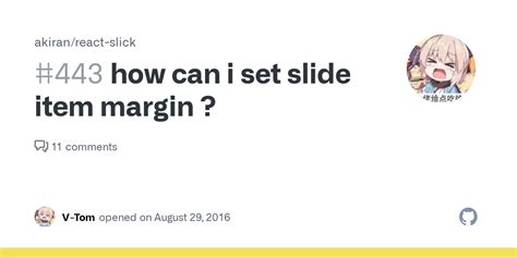 How Can I Set Slide Item Margin · Issue 443 · Akiranreact Slick · Github