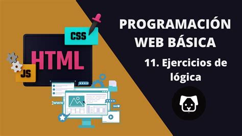 Curso De Programación Web Básico 11 Ejercicios De Lógica Programming Javascript Youtube
