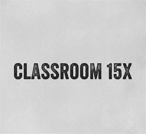 How Classroom 15x Is Transform School Learning