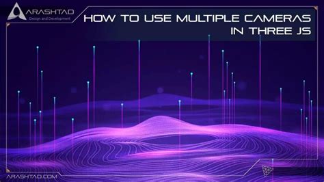 Arashtad On Linkedin How To Use Multiple Cameras In Three Js Arashtad