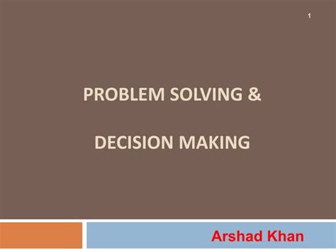 problem solving decision making an islamic perspective pptx