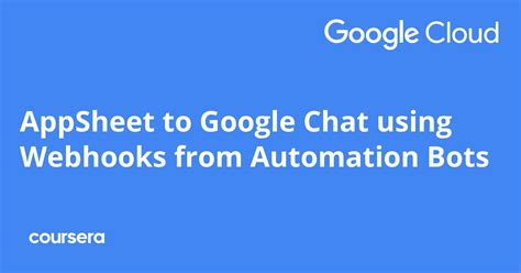 AppSheet To Google Chat Using Webhooks From Automation Bots
