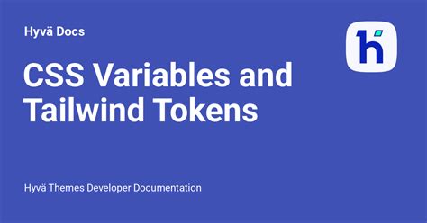 Css Variables And Tailwind Tokens Hyvä Docs
