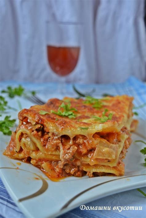 Лазаня Домашни Вкусотии рецепта за лазаня болонезе