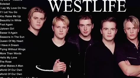 Westlife Greatest Hits Playlist New 2020 Best Of Westlife Westlife Love