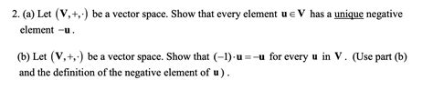 Solved A Let V Be A Vector Space Show That Every Chegg