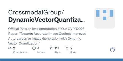 Github Crossmodalgroupdynamicvectorquantization Official Pytorch Implementation Of Our