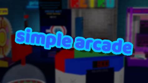 Simple Arcade Cornerstone Arcade Roblox Wiki Fandom
