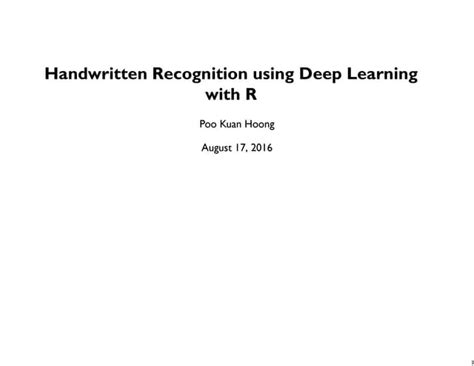 Handwritten Recognition Using Deep Learning With R Ppt