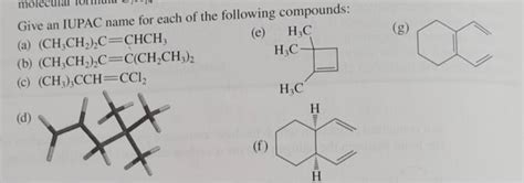 Solved Write Structural Formula For Each Of The