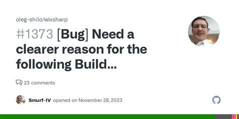 Bug Need A Clearer Reason For The Following Build Exception System