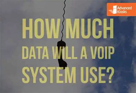 Bandwidth Requirements Of Voip Systems Advanced Kiosks