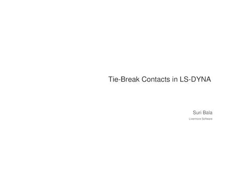 Pdf Tie Break Contact In Ls Dyna Dokumen Tips