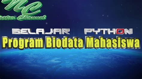 Program Python Membuat Biodata Mahasiswa Youtube