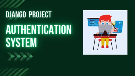Django Project Building A Secure User Authentication System In Python