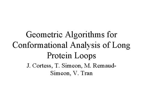Geometric Algorithms For Conformational Analysis Of Long Protein