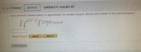 solved use a computer algebra system to approximate the