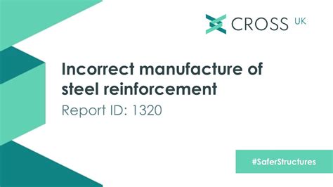 Incorrect Manufacture Of Steel Reinforcement Cross