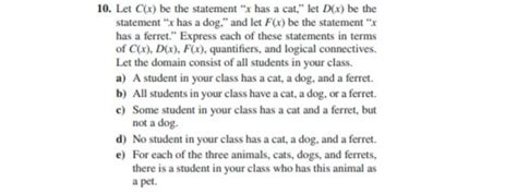 Solved 10 Let C X Be The Statement X Has A Cat Let Chegg Com