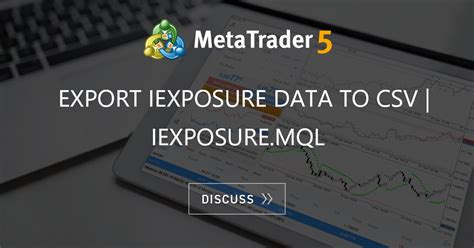 Export Iexposure Data To Csv Iexposuremql Indices Mql4 And Metatrader 4 Mql4