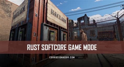 RUST Softcore Game Mode RUST Guides King Of The Hill Outpost Rust Towns Survival Games