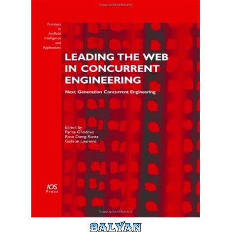 خرید و قیمت دانلود کتاب Leading The Web In Concurrent Engineering Next