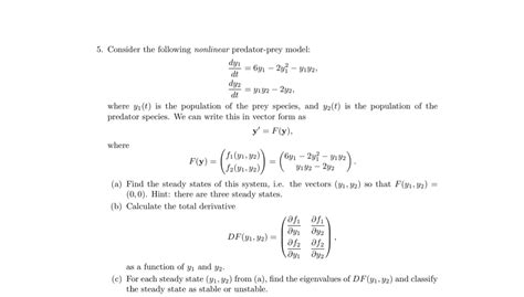 Answered Consider The Following Nonlinear Predator Prey Model 6y₁ 2y Y192 Where Dy₁ Dt