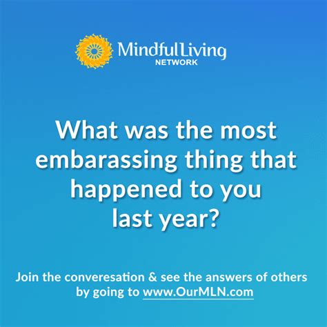 What Was The Most Embarrassing Thing That Happened To You Last Year